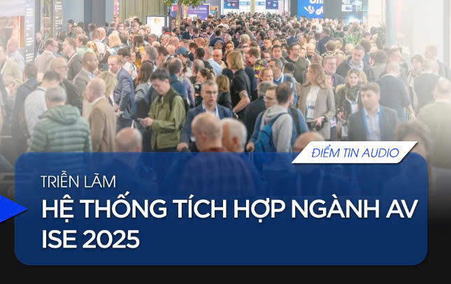 ISE 2025 - CÙNG AVS | ANHDUYEN KHÁM PHÁ NHỮNG ĐỘT PHÁ MỚI NHẤT NGÀNH AV 2025